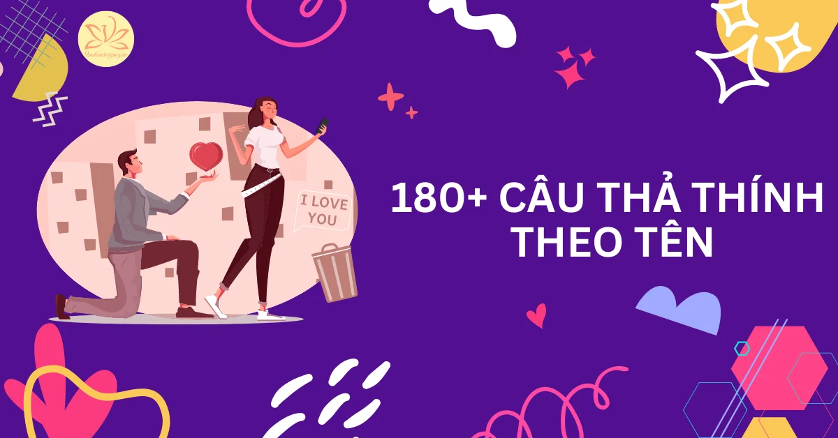 180+ câu thả thính theo tên cực hay, cực chất để cưa đổ crush
